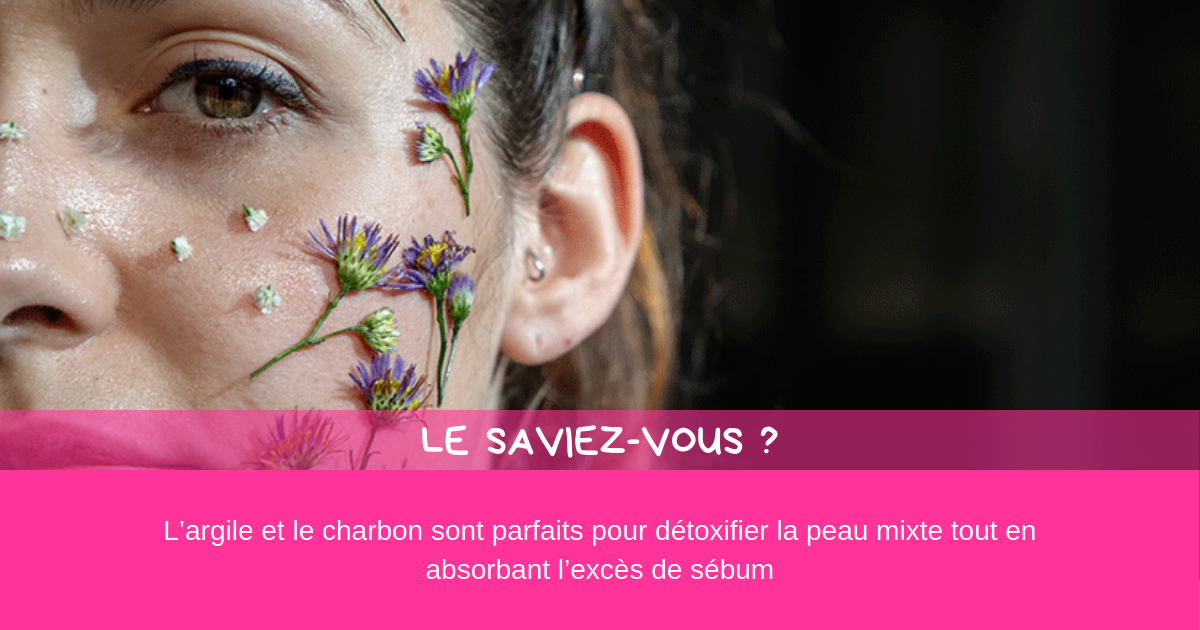Peau mixte : Quels soins et solutions pour ma peau mixte